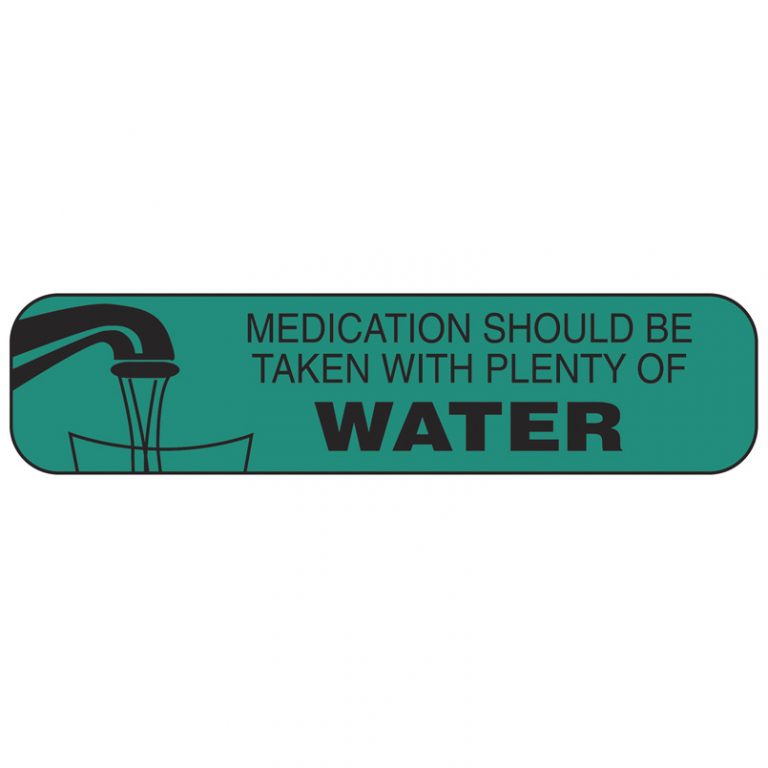 Medication Should be Taken with Plenty of Water Label | Distinctive Medical